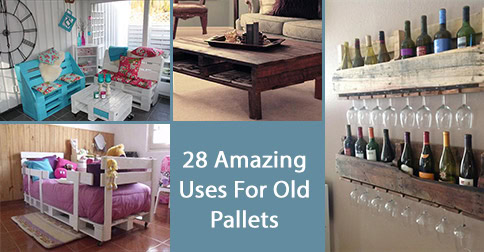 28 Amazing Uses For Old Pallets