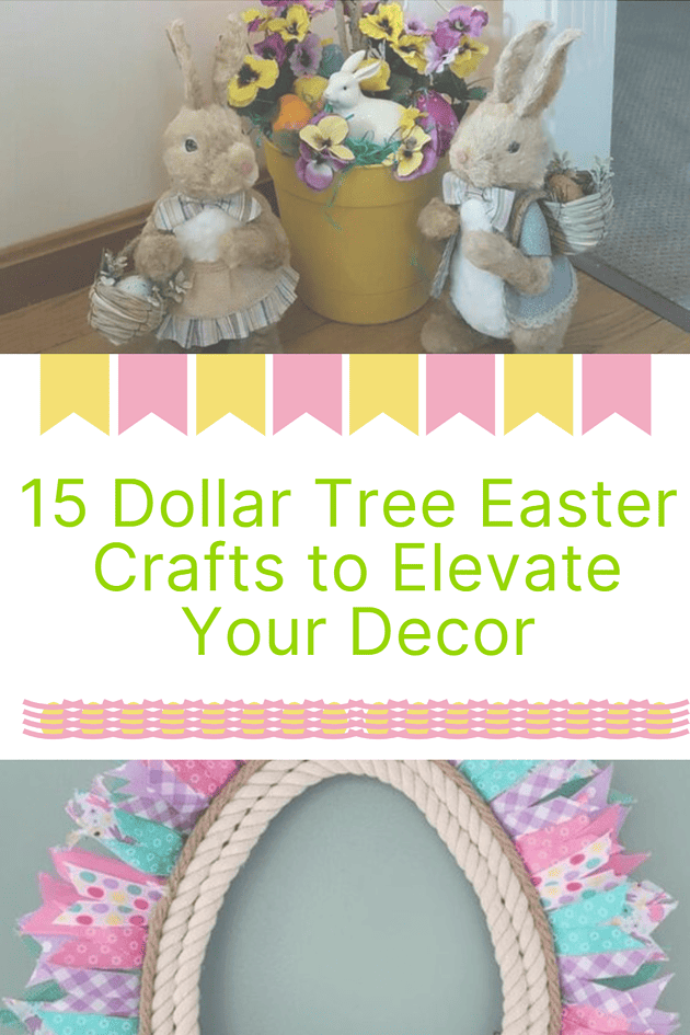 15 Dollar Tree Easter Crafts to Elevate Your Decor